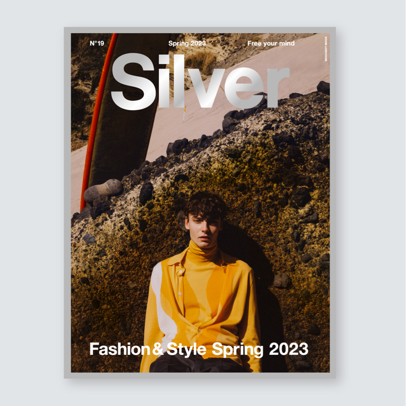 Silver No19 Editor’s Letter Fashion & Style Spring 2023 | Silver Magazine