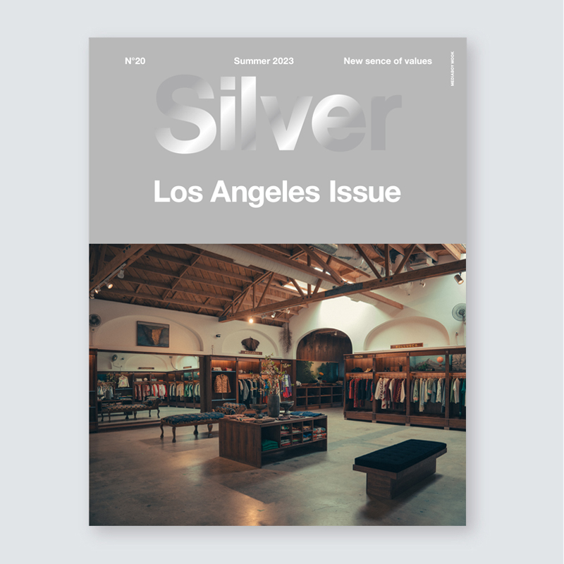 Silver No20 Editor’s Letter Los Angeles Issue | Silver Magazine